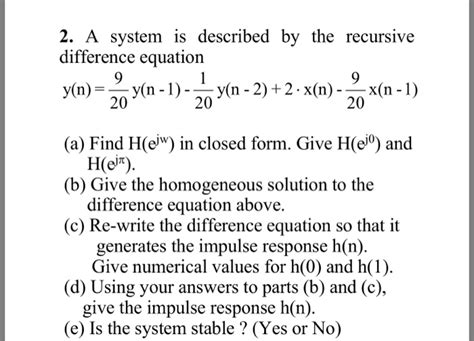 Solved 2 A System Is Described By The Recursive Difference