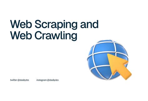 web scraping and web crawling outline by stasbytes medium