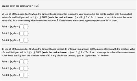Solved You are given the polar curve r eθ a List all of Chegg