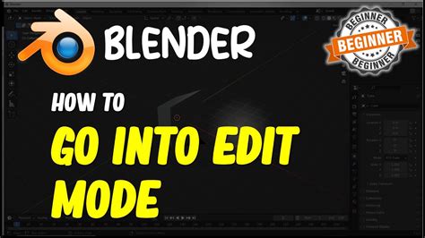 Blender How To Go Into Edit Mode Youtube