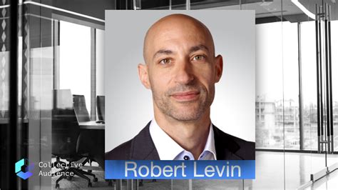 Meet Advisor Collective Member Robert Levin A Leader In Operations And
