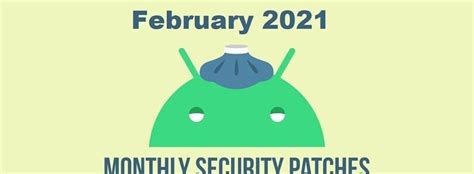 February Security Update Rolls Out For Pixel Galaxy S And Note