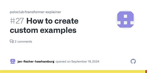 How To Create Custom Examples · Issue 27 · Poloclub Transformer Explainer · Github