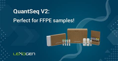 Lexogen On Linkedin Ffpe