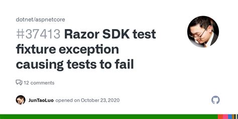 Razor Sdk Test Fixture Exception Causing Tests To Fail · Issue 37413 · Dotnetaspnetcore · Github