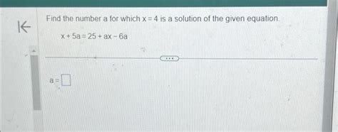 Solved K Find The Number A For Which X Is A Solution Of Chegg Com