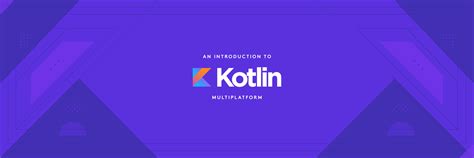 Kotlin Multiplatform Has Become Trend For Cross Platform App Development