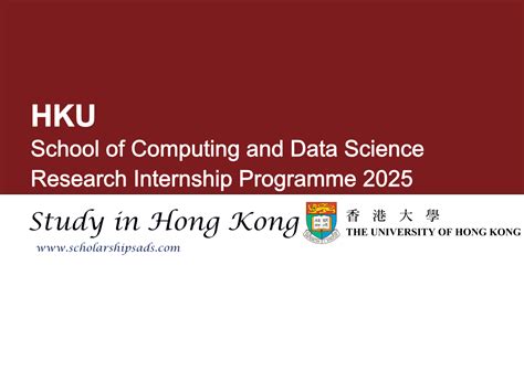 Hku Hong Kong School Of Computing And Data Science Research Internship Programme 2025