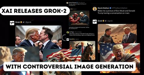 Xai Releases Grok 2 With Controversial Image Generation Open Ai Master