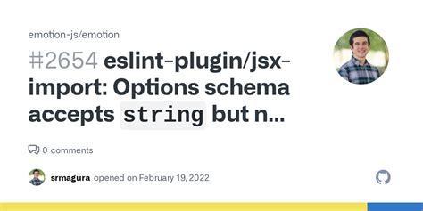 Eslint Pluginjsx Import Options Schema Accepts `string` But Not Really · Issue 2654 · Emotion