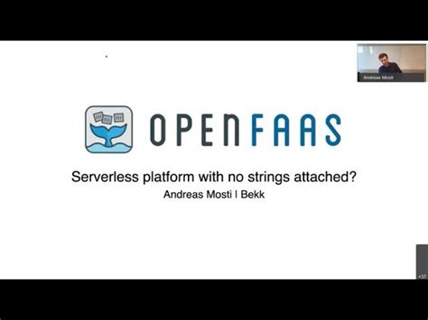 Ndc Conferences Talk Openfaas Serverless Platform With No Strings