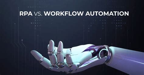 Rpa Vs Workflow Automation