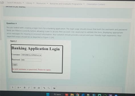 Solved You Are Tasked With Creating A Login Form For A