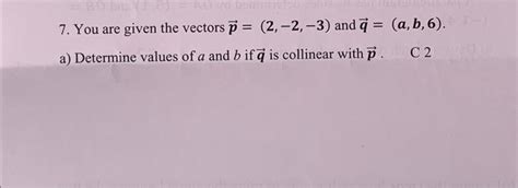 Solved You Are Given The Vectors P And Chegg Com