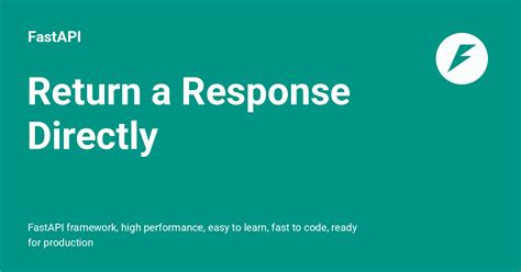 Return A Response Directly Fastapi