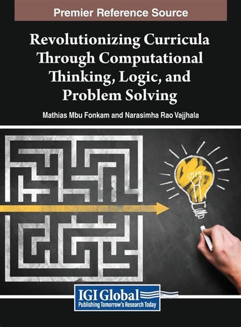 Revolutionizing Curricula Through Computational Thinking Logic And