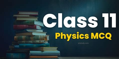 Class Physics MCQ Chapter Wise With Answers Pdf Download