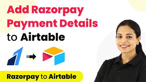 How To Add Razorpay Payment Details To Airtable Razorpay Airtable