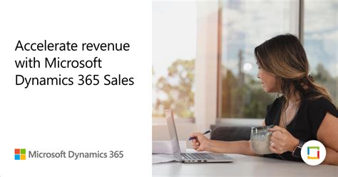 Accelerate Revenue With Microsoft Dynamics 365 Sales Burhani™ It Support And Microsoft Cloud