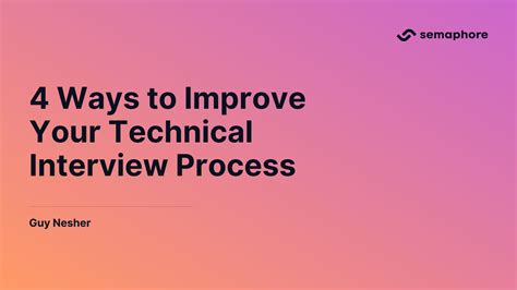 4 ways to improve your technical interview process semaphore