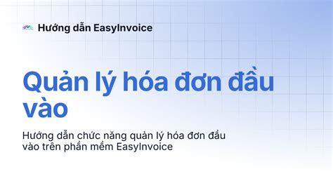 Quản Lý Hóa đơn đầu Vào Hướng Dẫn Easyinvoice