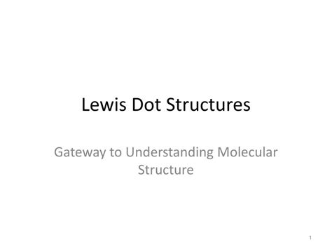 Ppt Lewis Dot Structures Powerpoint Presentation Free Download Id