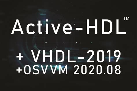 Powerful Fpga Design Creation And Simulation Ide Adds Vhdl 2019 Support And Osvvm Enhancements