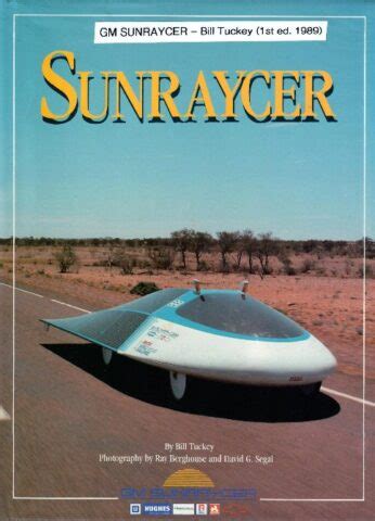 Sunraycer And The World Solar Challenge 1987 And Confessions Of A Fast
