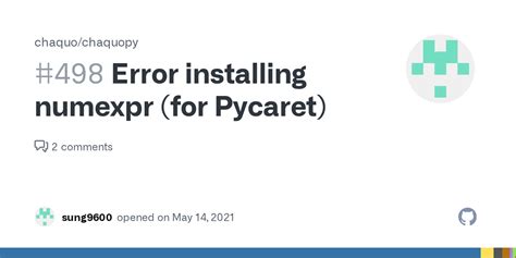 Error Installing Numexpr For Pycaret · Issue 498 · Chaquochaquopy · Github