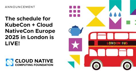 Kubecon Cloudnativecon Europe 2025 Schedule Is Live Brimming With