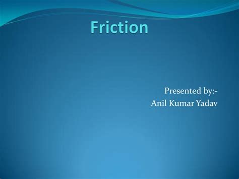 Class 8 Chapter 12 Friction Ppt