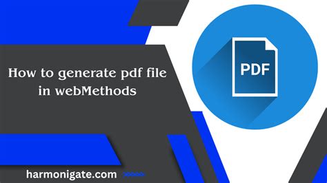 How To Generate Pdf File In WebMethods Harmonigate