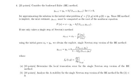 Solved 4 25 Points Consider The Backward Euler Be