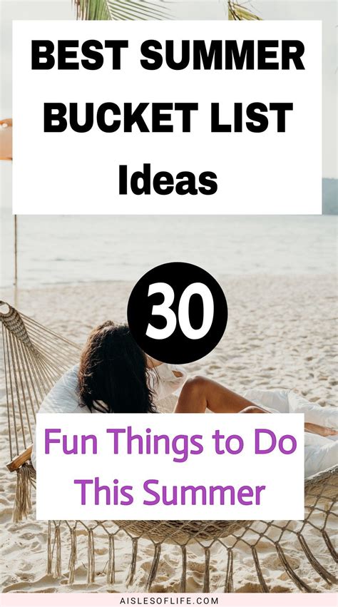 2024 Summer Bucket List Ideas 30 Fun Things To Do This Summer Artofit