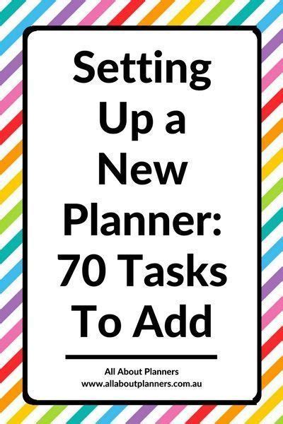 Setting Up A New Planner 70 Tasks To Add Planner Tips Planner Planner Organization