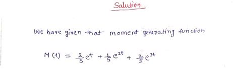 Answered If The Moment Generating Function Of X Is M T {e¹ Find The Mean Variance And