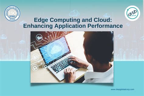 Edge And Cloud Synergy Transforming Application Performance