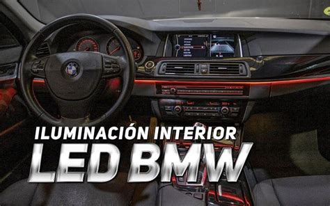 Cómo Instalar Luces Led Rgb En Un Bmw Iluminación Interior De Coche