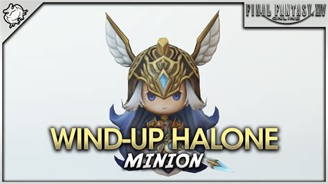 Ffxiv Wind Up Halone Minion Youtube