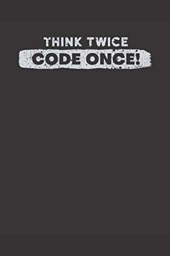 thinke twice code once notebook for programmers by octavian o bryan