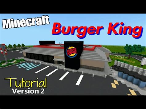 Burger King Minecraft Burgerking Modernburgerking Minecraftbuild