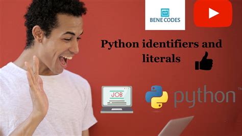 Python Identifiers And Literals Youtube