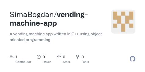 Github Simabogdanvending Machine App A Vending Machine App Written