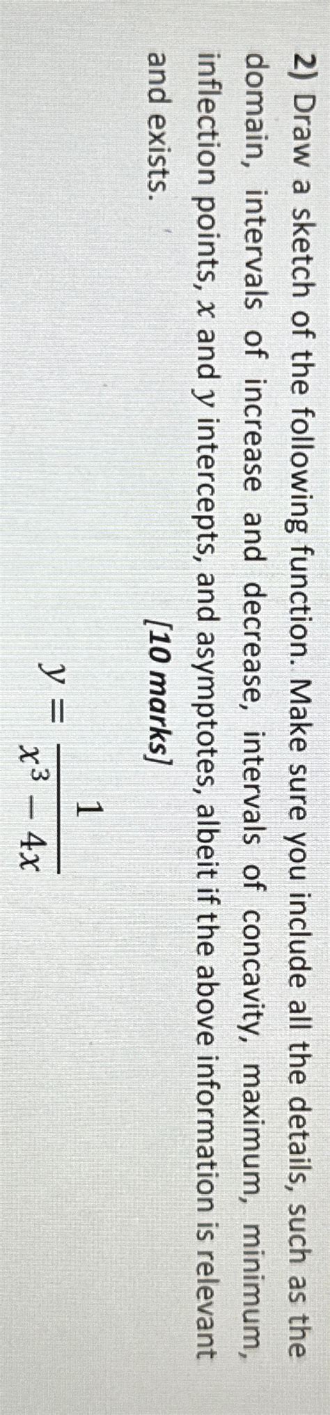 solved draw a sketch of the following function make sure