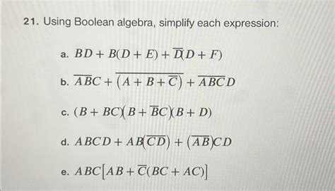 Solved Using Boolean Algebra Simplify Each Expression