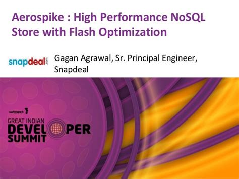 Aerospike High Performance Nosql Store With Flash Optimization