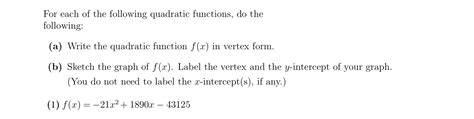solved for each of the following quadratic functions do