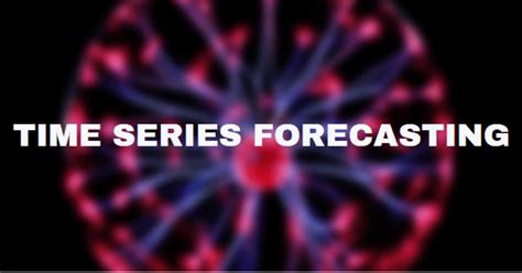 An Ultimate Guide To Understanding Time Series Forecasting