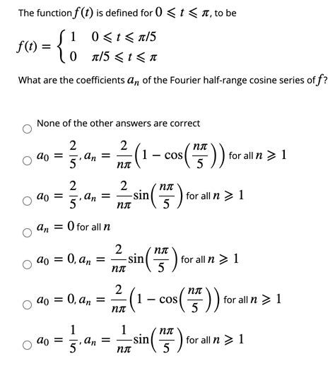 Solved The Function F T Is Defined For