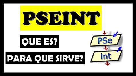 Que Es Pseint Y Para Que Sirve